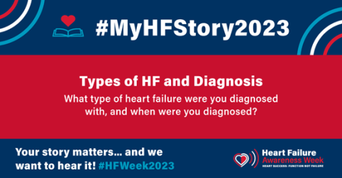 #MyHFStory2023 | Heart Failure Awareness Week 2023 | HFSA